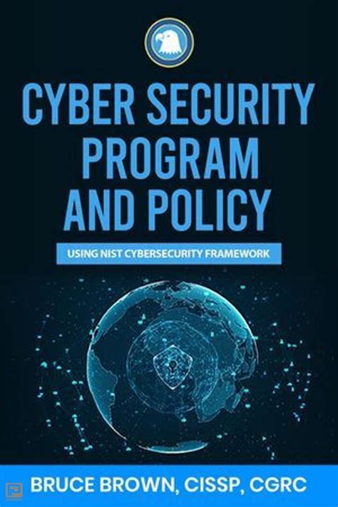 Cybersecurity Program And Policy Using Nist Cybersecurity Framework Nist Cybersecurity