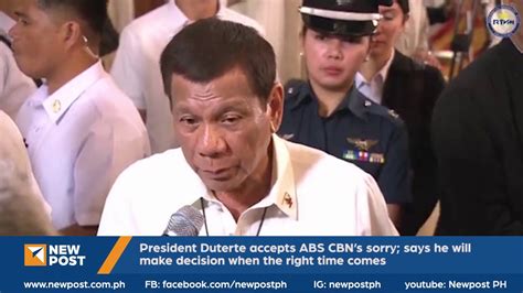 Pres Duterte Accepts Abs Cbn Apology But Youtube