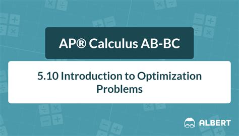 Optimization Calculus An Intro Ap® Calculus Ab Bc Review Albert