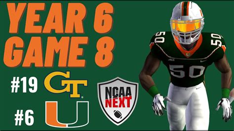 Sky Is The Limit 19 Georgia Tech At 6 Miami Ncaa Football 06 Next