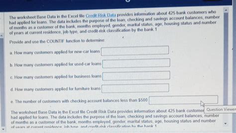 Solved The Worksheet Base Data In The Excel File Credit Risk