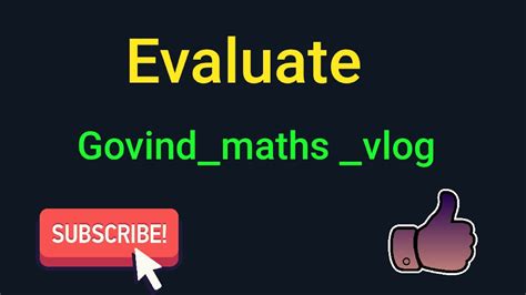 Evaluate Class 9 Evaluate Youtube