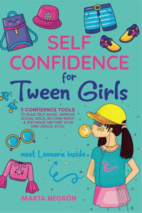 Self Confidence For Tween Girls 5 Confidence Tools To