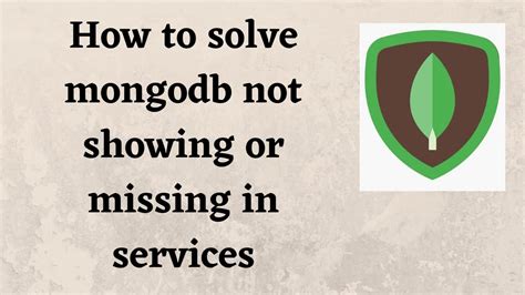 How To Solve Mongodb Not Showing Or Missing In Services YouTube