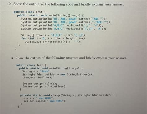 Solved 2 Show The Output Of The Following Code And Briefly Chegg