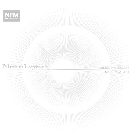 Martinus Leopolitanus By Wrocław Baroque Ensemble Andrzej Kosendiak Marcin Szelest Album