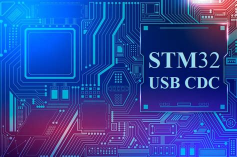 stm32 interfacing stm32 with external devices using usb cdc protocol