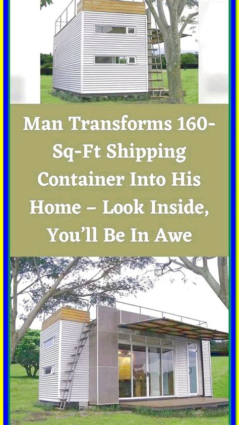 Man Transforms 160 Sq Ft Shipping Container Into His Home Look Inside