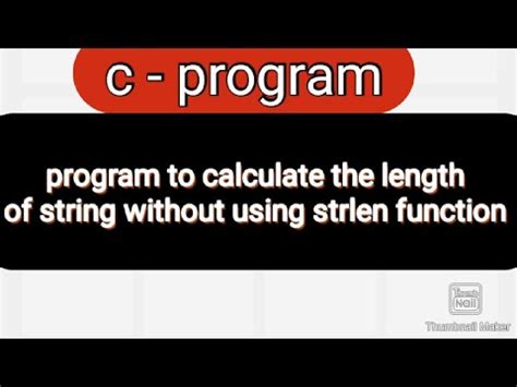 program to calculate the length of string without using strlen function. c-program. c-language ...