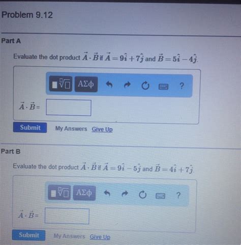 solved problem 9 12 part a evaluate the dot product a·b if a