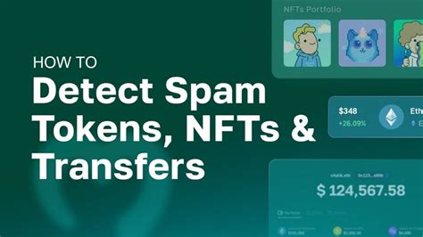 Identify NFT and ERC-20 Spam and Scam Tokens