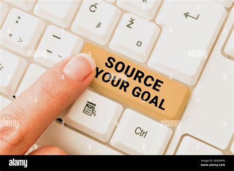 Text Showing Inspiration Source Your Goalwork On Your Dreams And