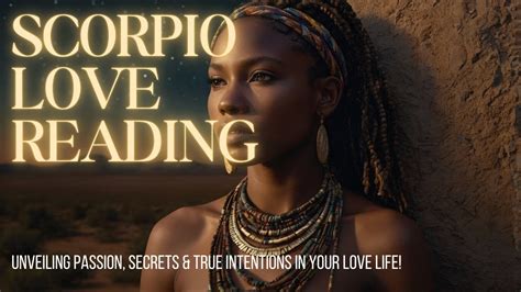 Scorpio Love Tarot Reading Unveil Your Hearts Secrets Youtube