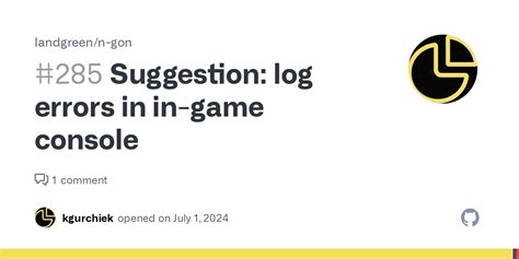 Suggestion Log Errors In In Game Console Issue 285 Landgreen N