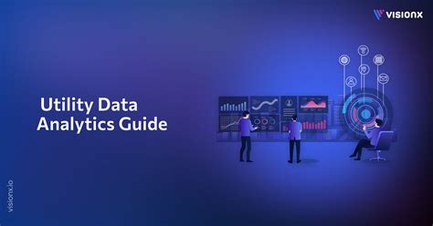 Utility Data Analytics A Complete Guide Visionx
