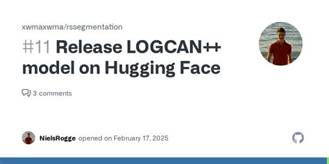 Release LOGCAN Model On Hugging Face Issue Xwmaxwma Rssegmentation GitHub