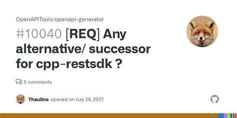 REQ Any Alternative Successor For Cpp Restsdk Issue 10040 OpenAPITools Openapi