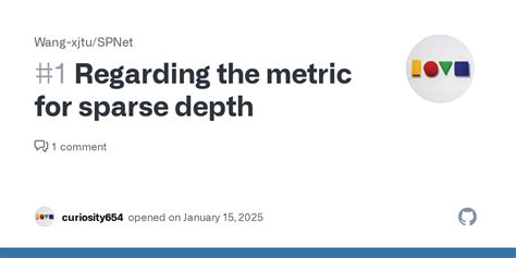 Regarding The Metric For Sparse Depth Issue Wang Xjtu Spnet Github
