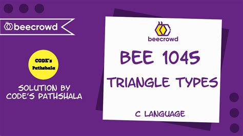 Beecrowd Problem 1045 Triangle Types Solution Bangla C