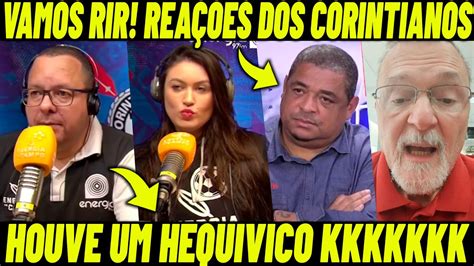 Vamos Rir Rea Es Dos Corintianos O Corinthians Se Ferrou Noticias Do Palmeiras Hoje Youtube