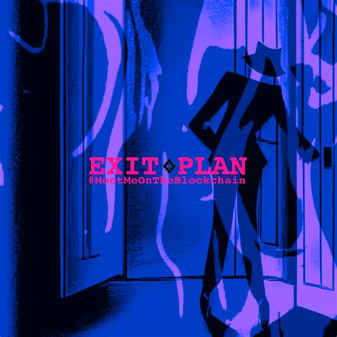 Call For Artists Exit Plan Meetmeontheblockchain New York The