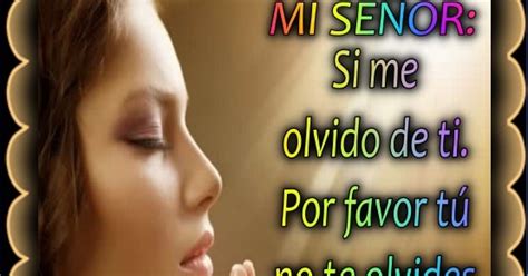 Sueños De Amor Y Magia Mi SeÑor Si Me Olvido De Ti Por Favor Tú No