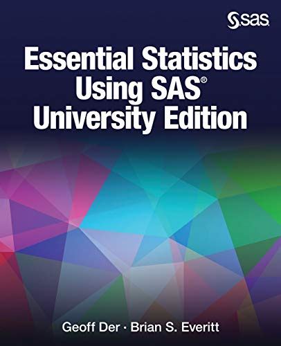 essential statistics using sas university edition der geoff everitt