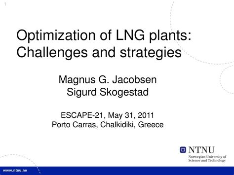Ppt Optimization Of Lng Plants Challenges And Strategies Powerpoint