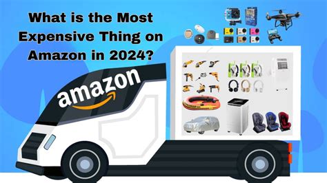 What Is The Most Expensive Thing On Amazon In 2024 Tech Reath