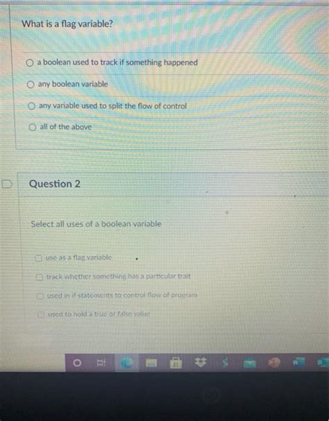 Solved What Is A Flag Variable O A Boolean Used To Track If