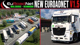 ETS2 EuRoadNet MAP 1 5 I Walsrode Hemmoor 2613 EURO Doovi