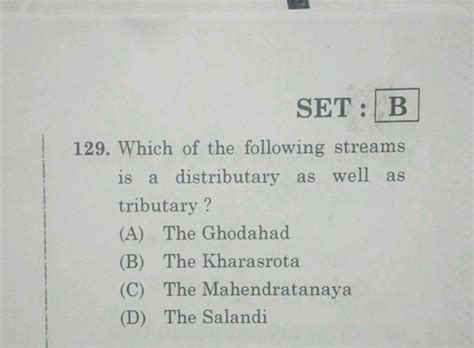 SET B 129 Which Of The Following Streams Is A StudyX
