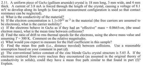 Solved 2 11 A Uniform Piece Of Gaas Gallium Arsenide