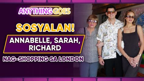 Sosyalan Annabelle Sarah Richard Nag Shopping Sa London Abante TNT