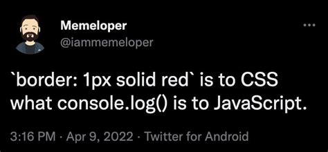 It Is Really How I Used To Learn Css Programmerhumor