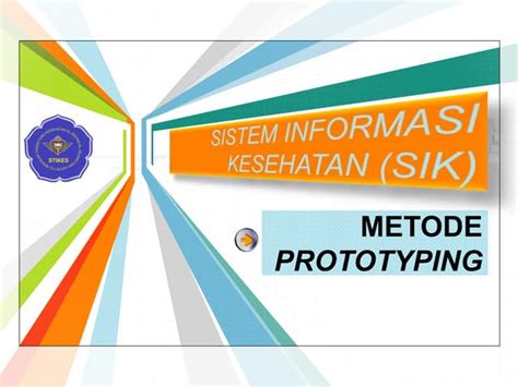 Sistem Informasi Kesehatan Metode Prototyping Pptx