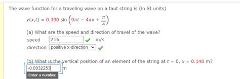 Solved The Wave Function For A Traveling Wave On A Taut