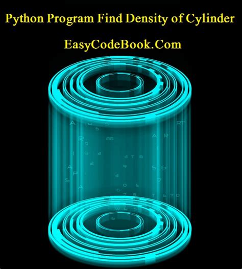 Python Density Of Cylinder Program Easycodebook Com