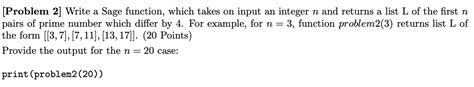 Solved Problem 2 Write A Sage Function Which Takes On