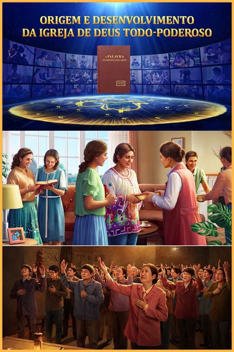 Documentário De Igreja De Deus Todo Poderoso A Aparição E Obra De Deus