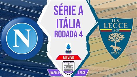 Futebol No Jc Napoli 1 X 1 Lecce Série A Itália 4ª Rodada