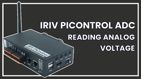 Reading Analog Voltage Using Iriv Picontrol Adc