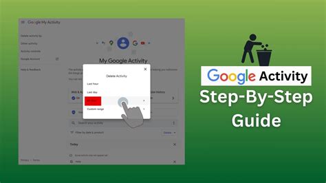 How To Delete Your Google Activity History On Mobile And PC