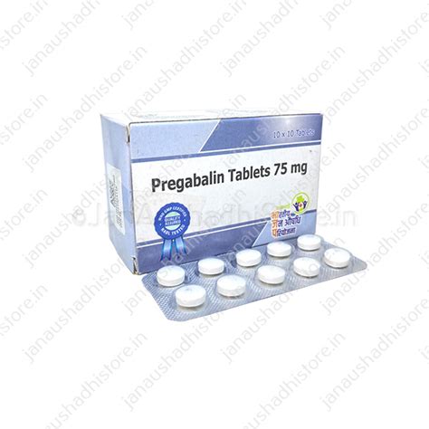 Pregabalin 75mg Tablet Janaushadhi Store