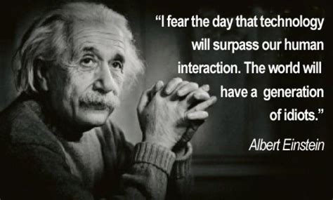 Einstein Quotes Technology Quotes Albert Einstein Quotes