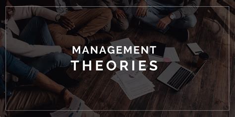How To Use Management Theories To Grow Your Small Business