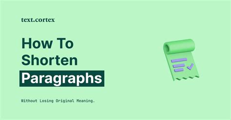 How To Shorten Paragraphs Without Losing Original Meaning