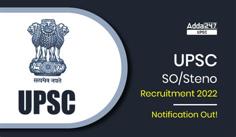 UPSC SO Steno Recruitment Notification Out