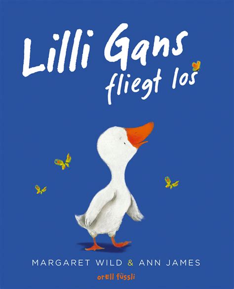 Schaeresteipapier Bilderbuch Lilli Gans Fliegt Los