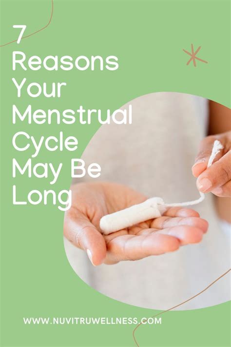 If Youre Struggling With Long Menstrual Cycles There Could Be A
